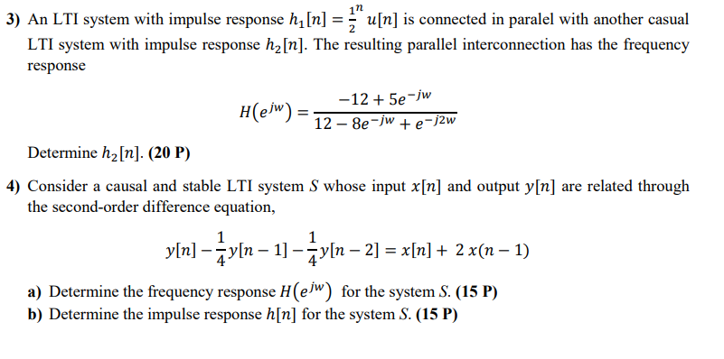 Solved = 3) An LTI system with impulse response h1 [n] | Chegg.com