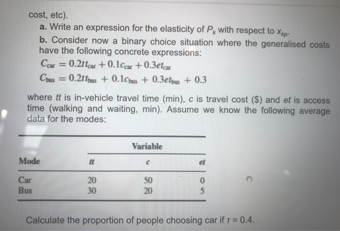 Solved 6.4 Consider the following modal-split model: with | Chegg.com