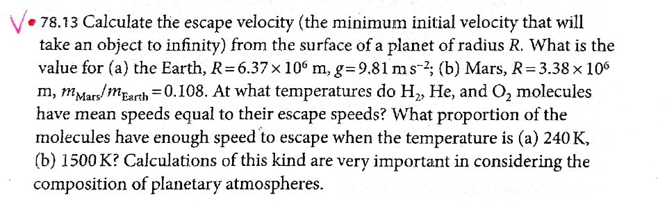 Solved e 78.13 Calculate the escape velocity (the minimum | Chegg.com