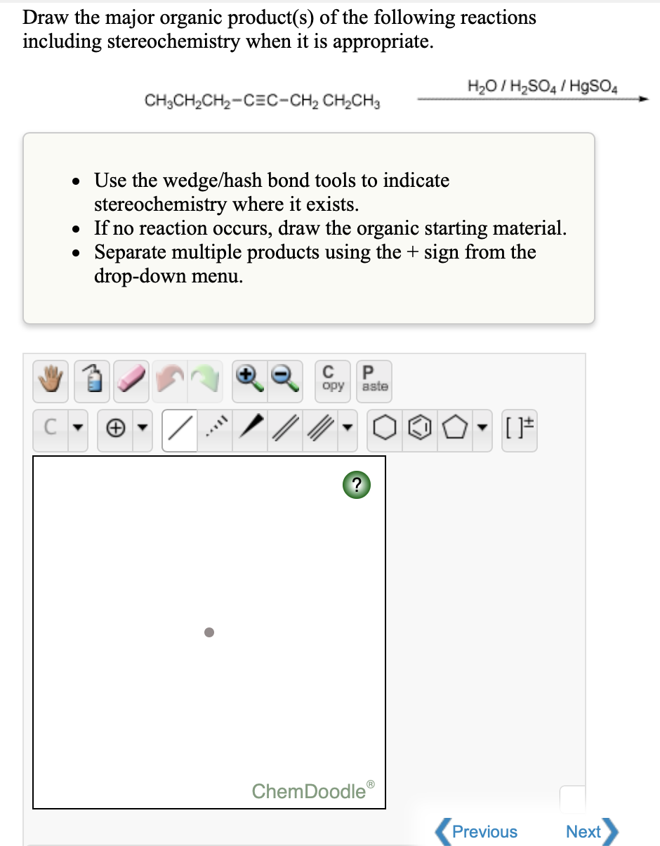 Solved Draw the major organic product(s) of the following | Chegg.com