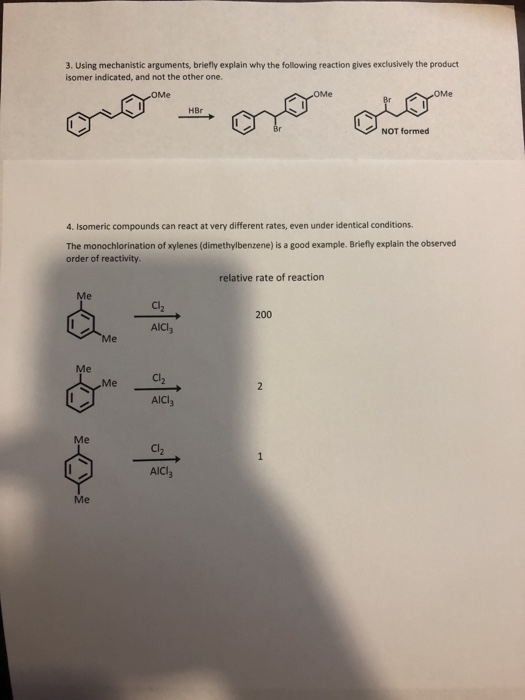 Solved 3. Using mechanistic arguments, briefly explain why | Chegg.com
