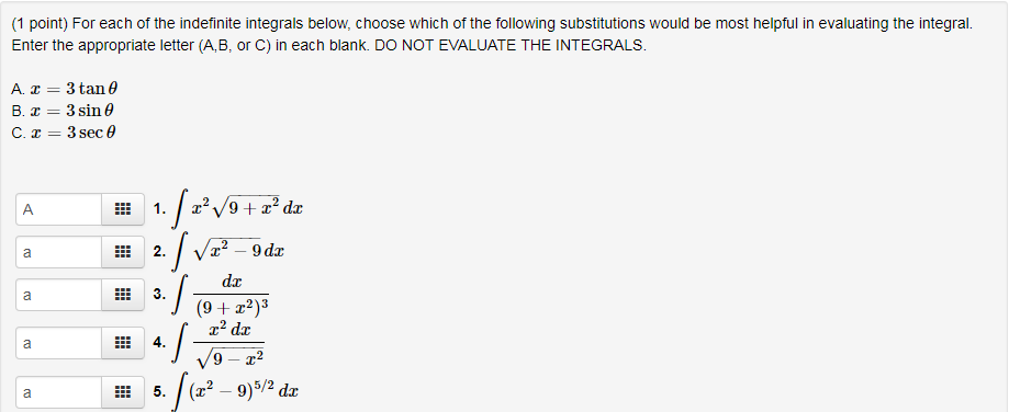 Solved (1 point) For each of the indefinite integrals below, | Chegg.com