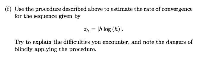 Solved Use the procedure described above to estimate the | Chegg.com
