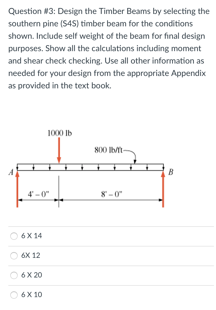 Solved Question #3: Design the Timber Beams by selecting the | Chegg.com