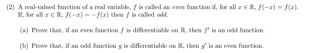 Solved (2) A real-valued function of a real variable, f is | Chegg.com