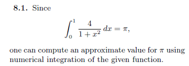 Solved (c) Compute π (pi) again by the same method, | Chegg.com