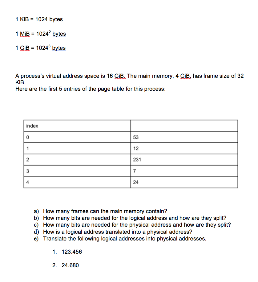 1 KiB 1024 bytes 1 MiB 10242 bytes 1 GB-10243 bytes A | Chegg.com