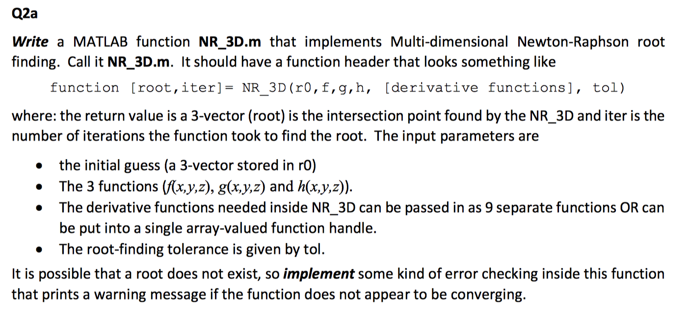 Solved Q2a Write a MATLAB function NR_3D.m that implements | Chegg.com