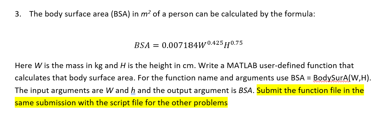 Solved 3. The body surface area (BSA) in m2 of a person can | Chegg.com