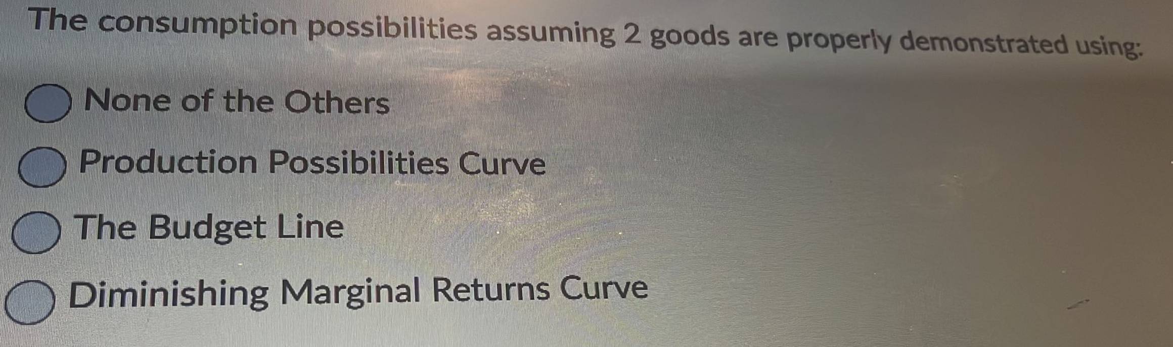 Solved The consumption possibilities assuming 2 ﻿goods are | Chegg.com