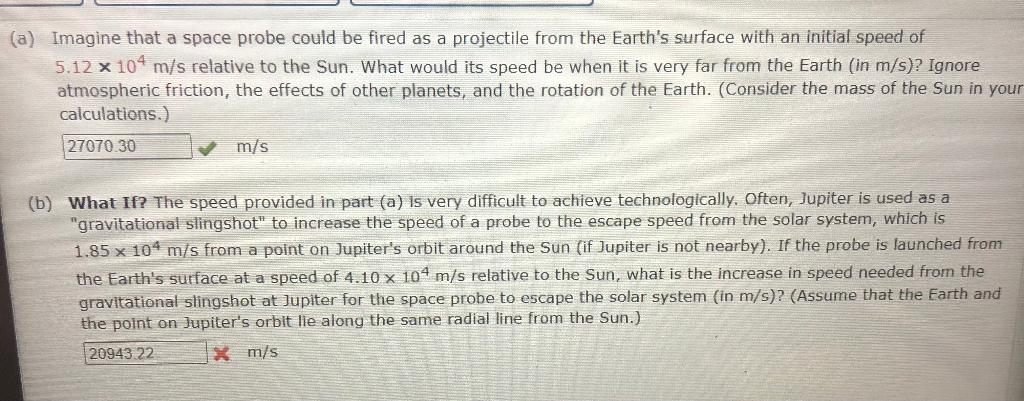 Solved a) Imagine that a space probe could be fired as a | Chegg.com