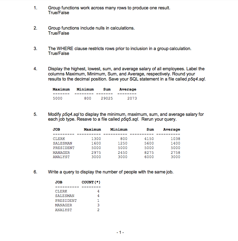 Solved 1. Group functions work across many rows to produce | Chegg.com