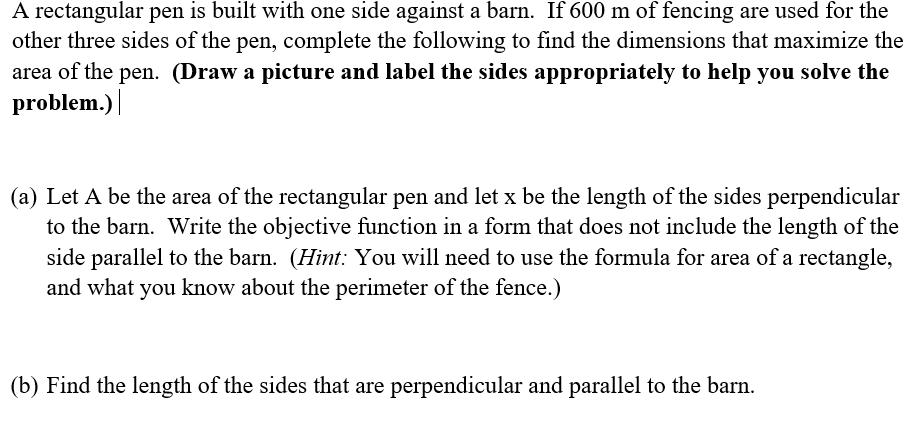 Solved A rectangular pen is built with one side against a | Chegg.com