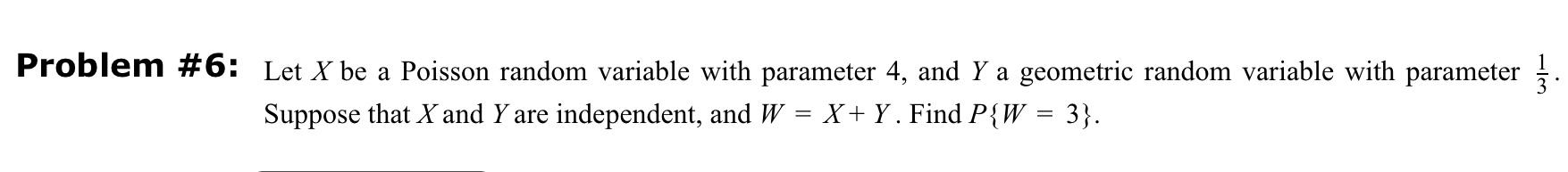 Solved Problem #6: Let X be a Poisson random variable with | Chegg.com