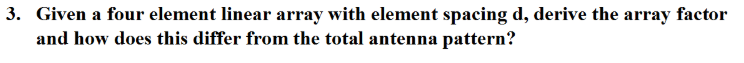Solved 3 Given A Four Element Linear Array With Element