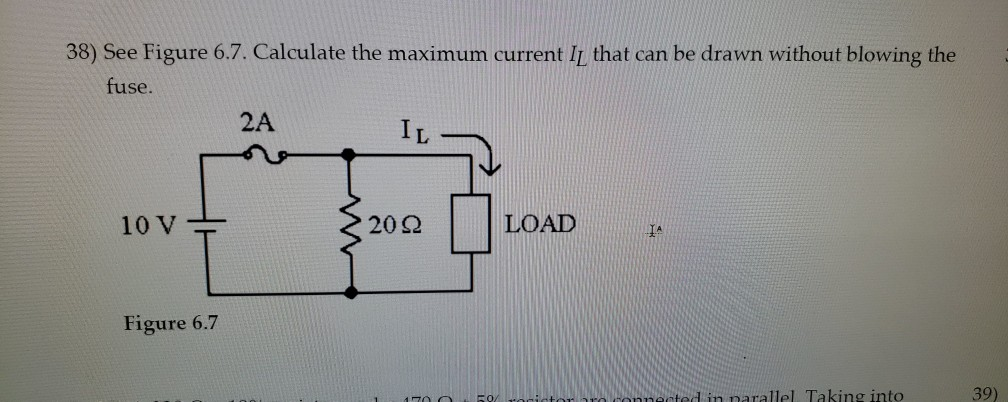 Solved 38) See Figure 6.7. Calculate the maximum current Iị | Chegg.com