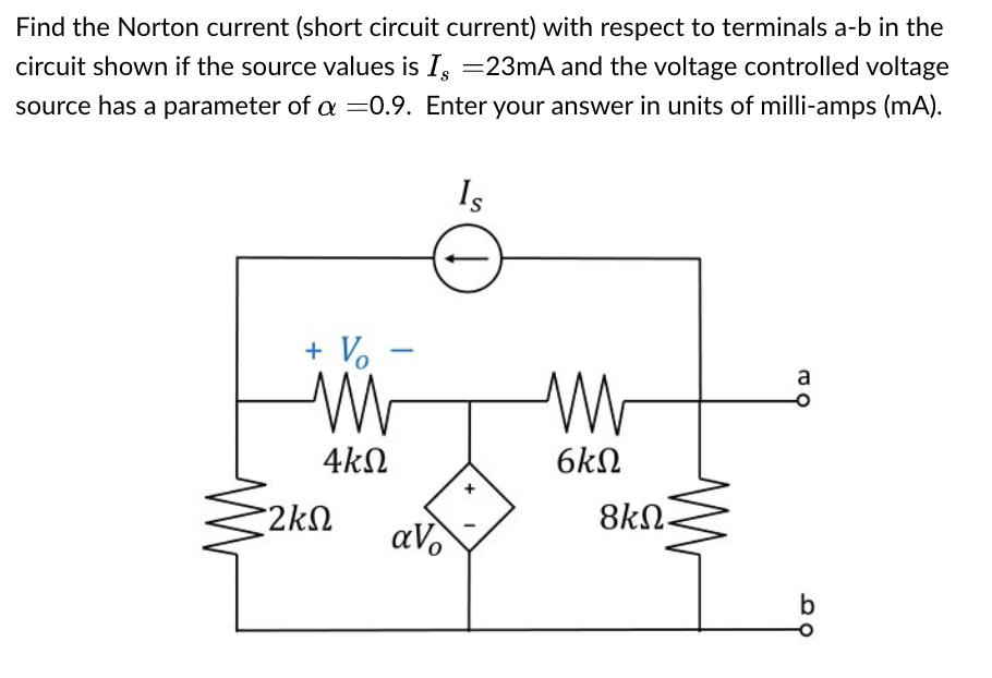 Solved Find the Norton current (short circuit current) with | Chegg.com
