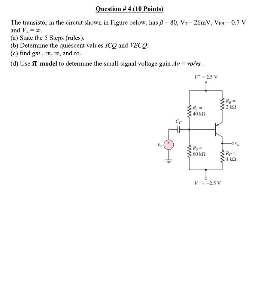 Solved Question # 4 (10 Points) The transistor in the | Chegg.com