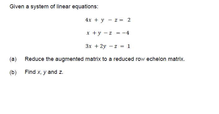 Solved Given a system of linear equations: | Chegg.com