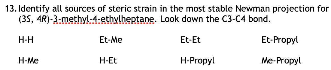 Solved 13 Identify All Sources Of Steric Strain In The Most 9252