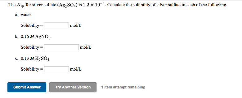 Solved The Ksp for silver sulfate (Ag, SO4) is 1.2 x 10-5. | Chegg.com
