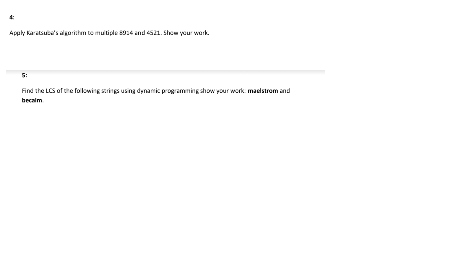 Solved 4: Apply Karatsuba's algorithm to multiple 8914 and | Chegg.com