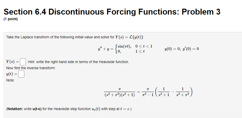 Solved Section 6.4 Discontinuous Forcing Functions: Problem | Chegg.com
