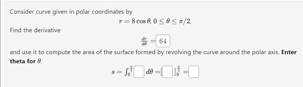 Solved Consider curve given in polar coordinates by | Chegg.com