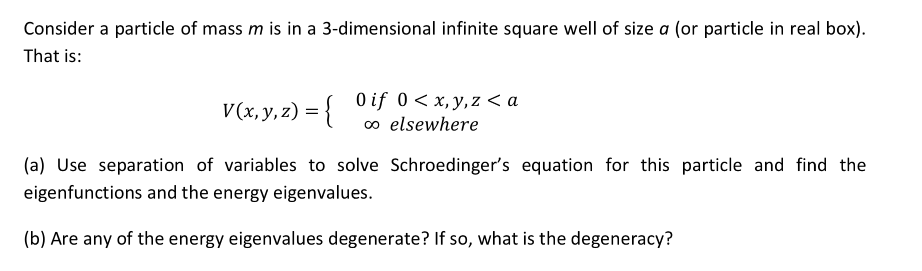 Solved Consider A Particle Of Mass M Is In A 3 Dimensional