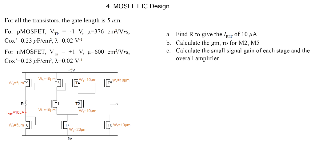 4. MOSFET IC Design For all the transistors, the gate | Chegg.com