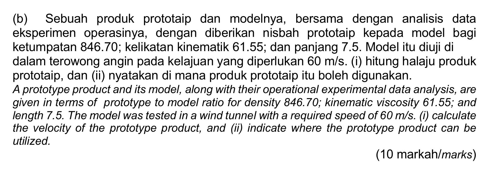 Solved (b) Sebuah produk prototaip dan modelnya, bersama | Chegg.com