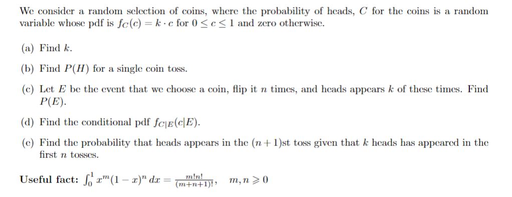 Solved We consider a random selection of coins, where the | Chegg.com
