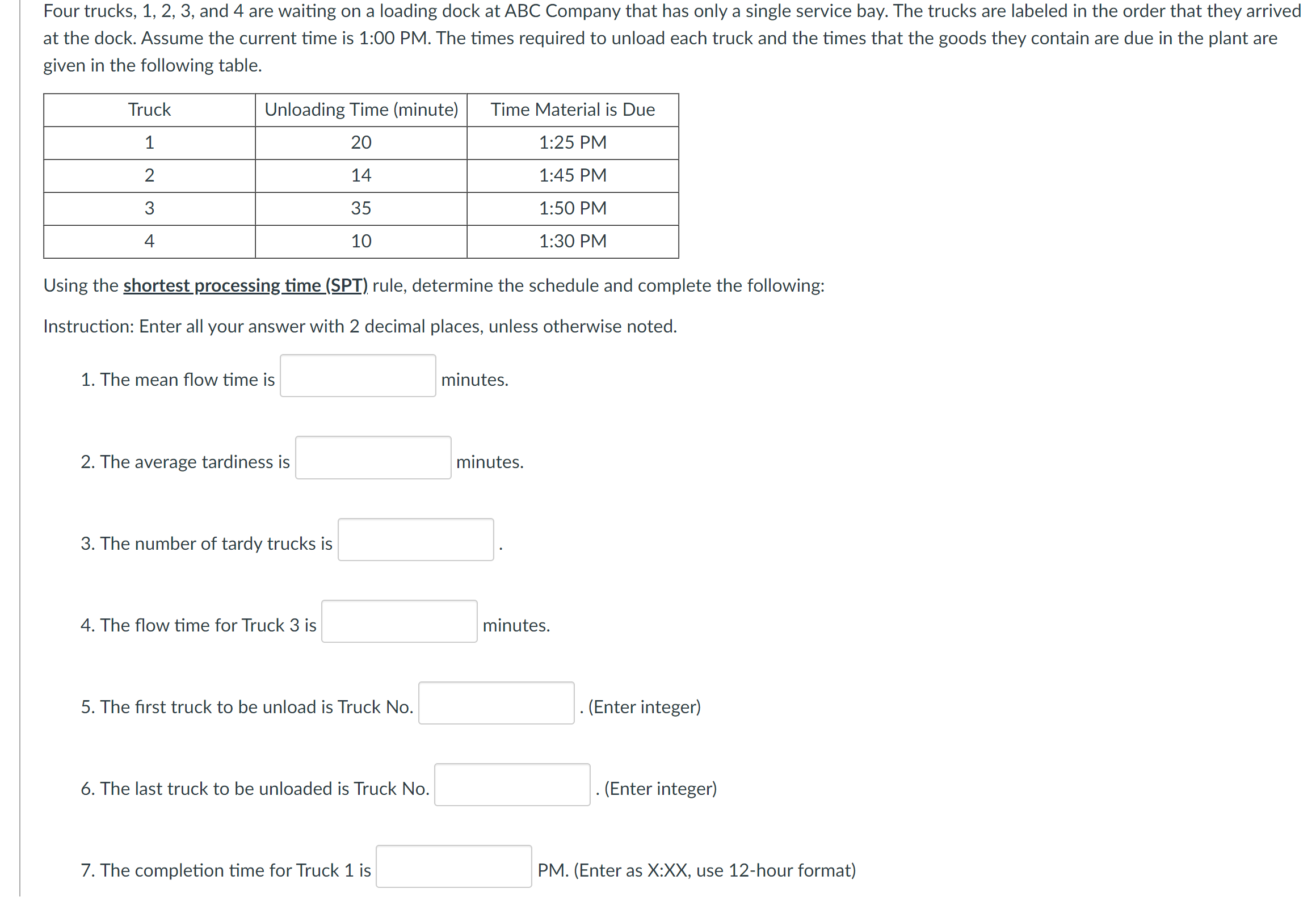 Solved Four trucks, 1, 2, 3, and 4 are waiting on a loading | Chegg.com