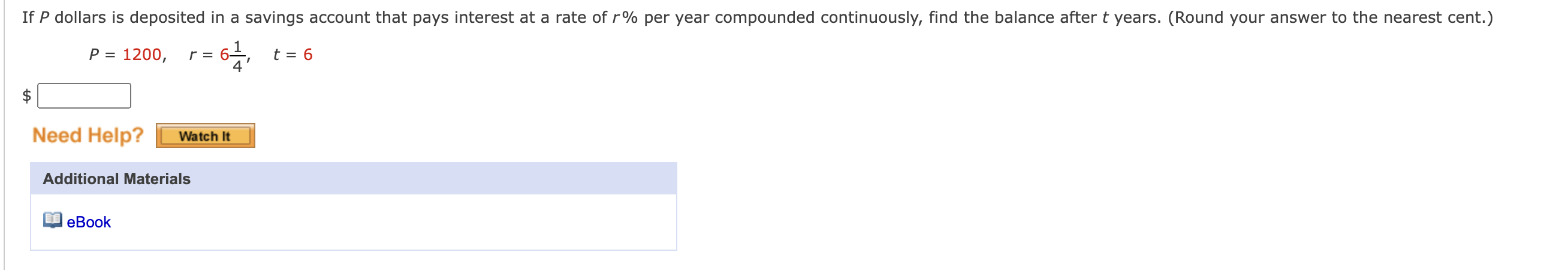 Solved P=1200,r=641,t=6 $ Additional Materials | Chegg.com