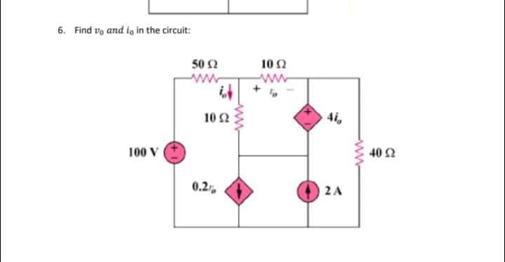 Solved 6. Find v0 and i0 in the circuit: | Chegg.com