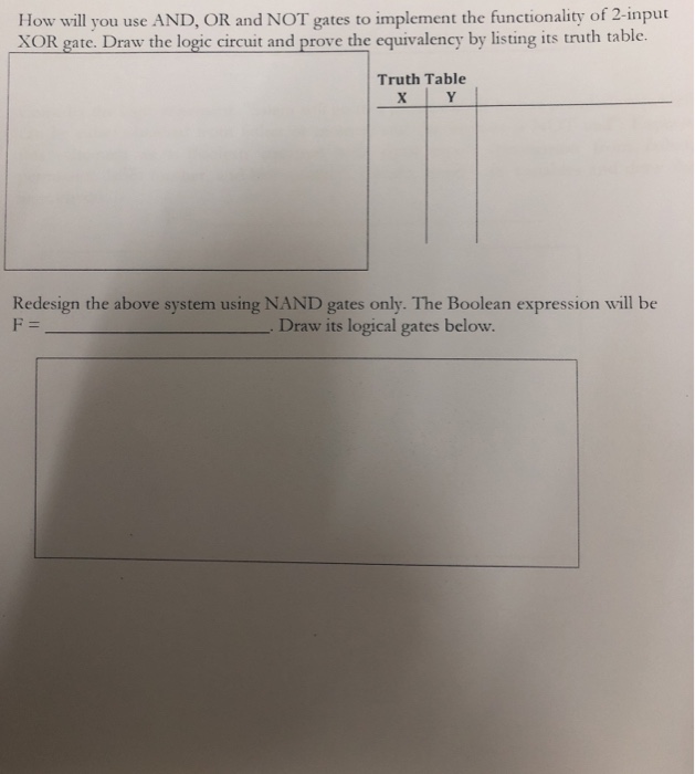 Solved How will you use AND, OR and NOT gates to implement | Chegg.com