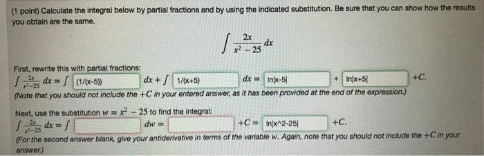 Solved (1 point) Calculate the integral below by partial | Chegg.com