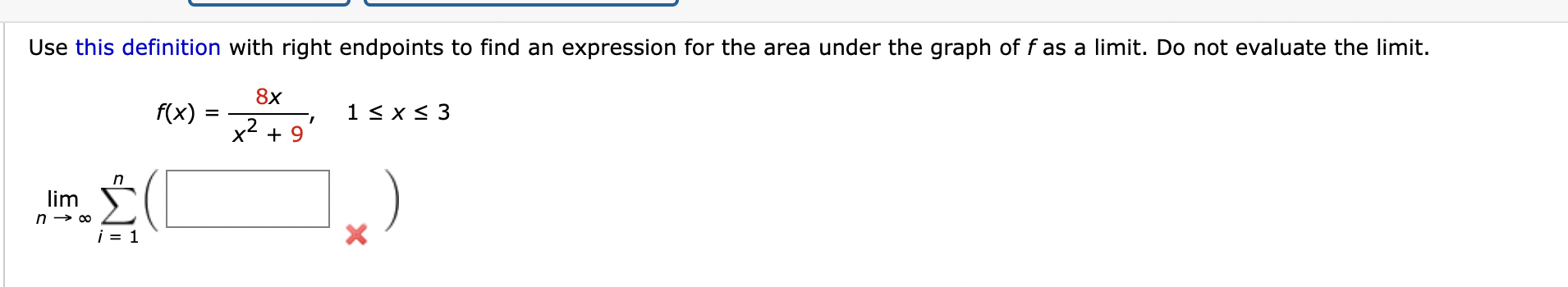 Solved Use this definition with right endpoints to find an | Chegg.com