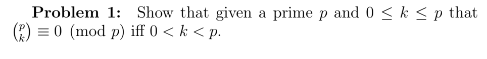 Solved Show that given a prime p and 0 ≤ k ≤ p that p k ≡ 0 | Chegg.com