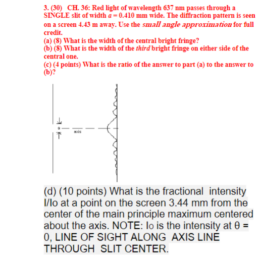Solved 3. (30) CH. 36: Red light of wavelength 637 nm passes | Chegg.com