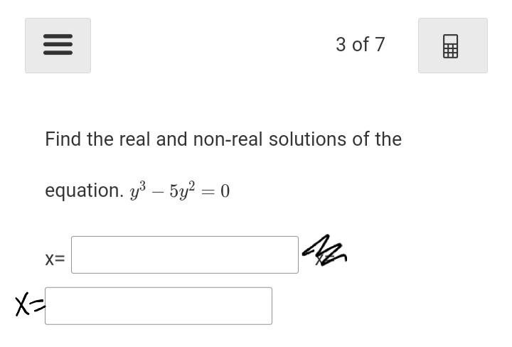 Solved III 2 of 7 Find the real and non-real solutions of | Chegg.com