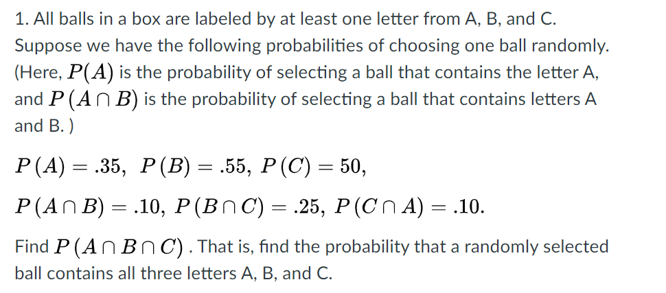 Solved 1. All balls in a box are labeled by at least one | Chegg.com