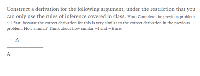 Solved Construct a derivation for the following argument, | Chegg.com