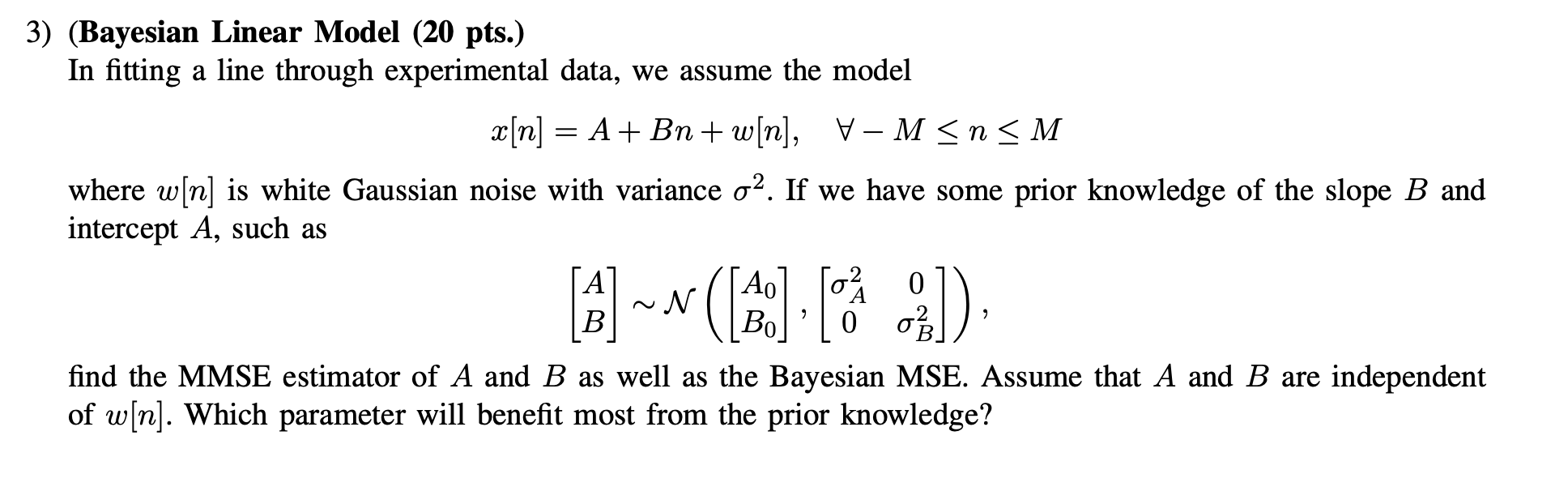 3) (Bayesian Linear Model (20 pts.) In fitting a line | Chegg.com