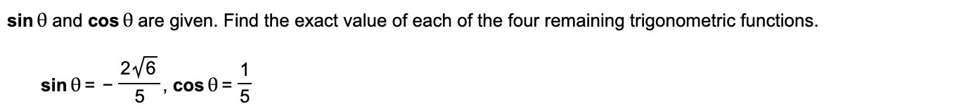 Solved sin @ and cos 0 are given. Find the exact value of | Chegg.com