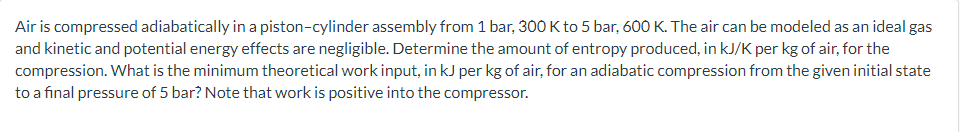 Solved Air is compressed adiabatically in a piston-cylinder | Chegg.com