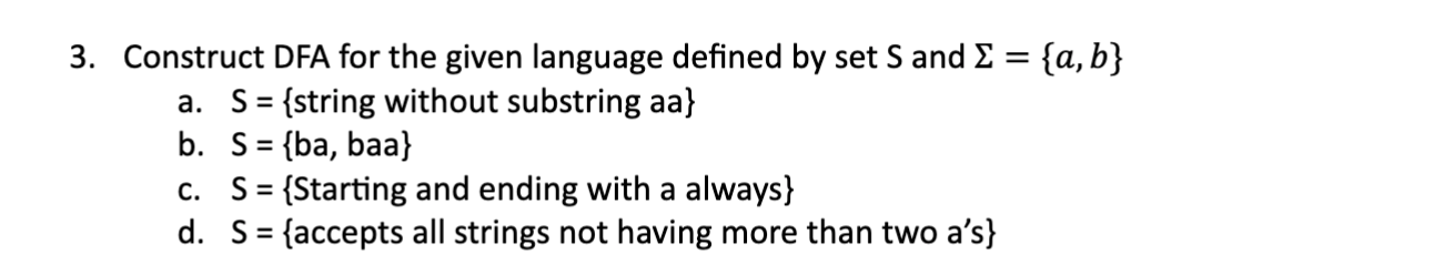 Solved Construct DFA for the given language defined by set S | Chegg.com