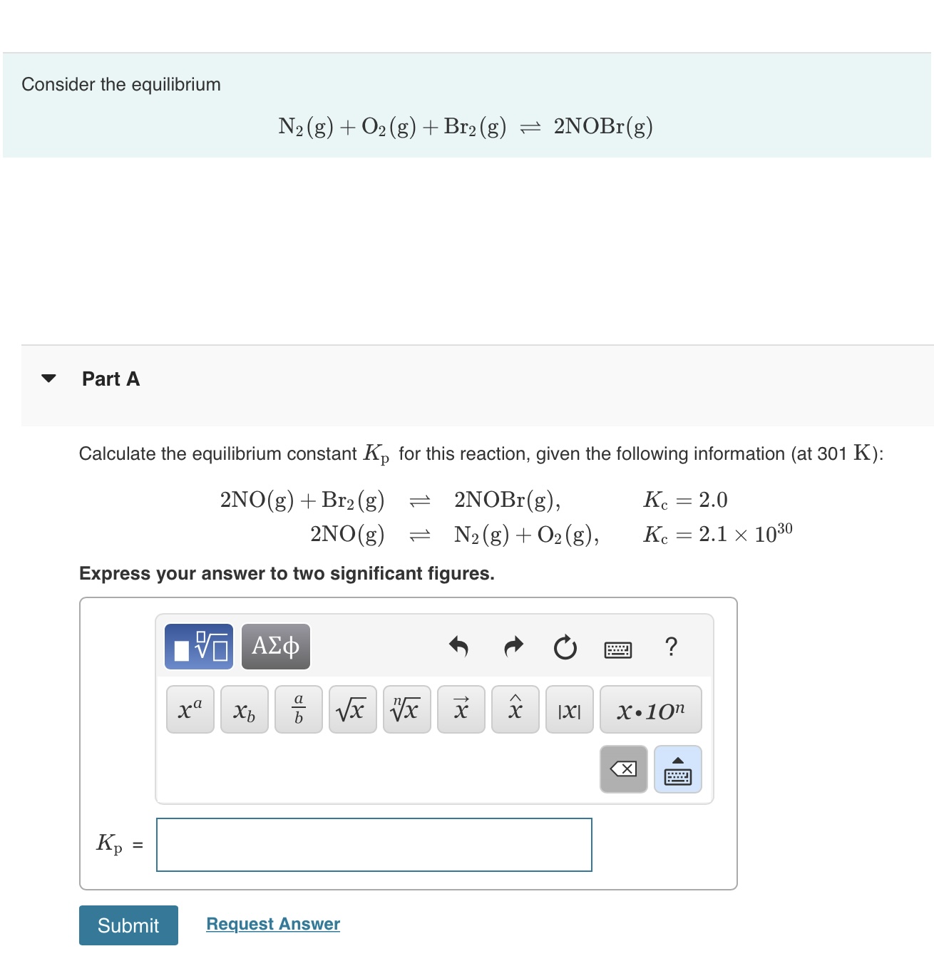 Solved Consider the equilibrium N2( g)+O2( g)+Br2( | Chegg.com