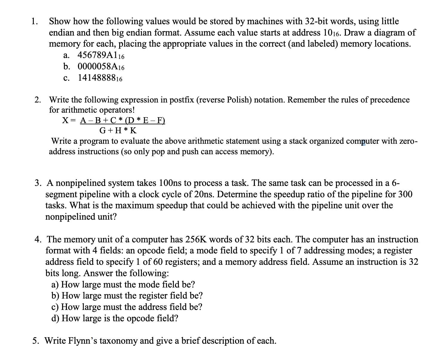 Solved 1. ﻿Show how the following values would be stored by | Chegg.com