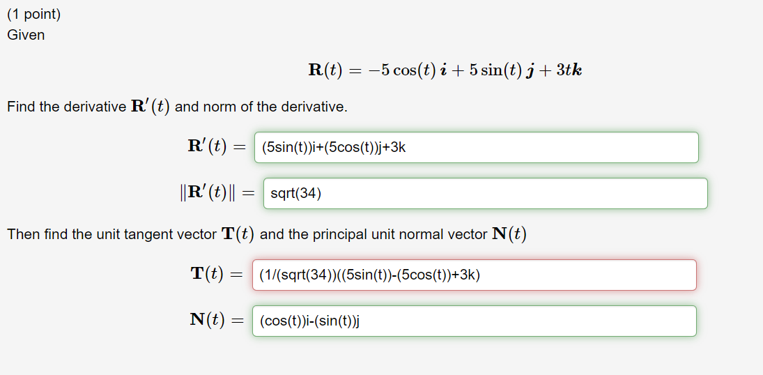 Solved (1 point) Given Find the derivative R' (t) and norm | Chegg.com